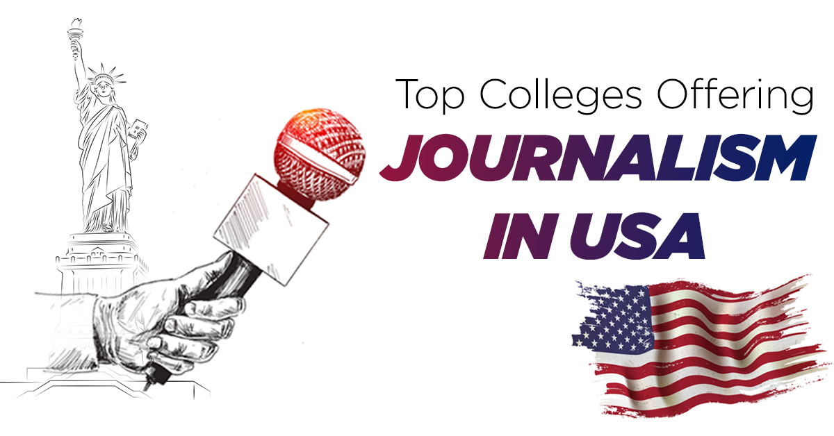 Top Colleges Offering Journalism In The USA